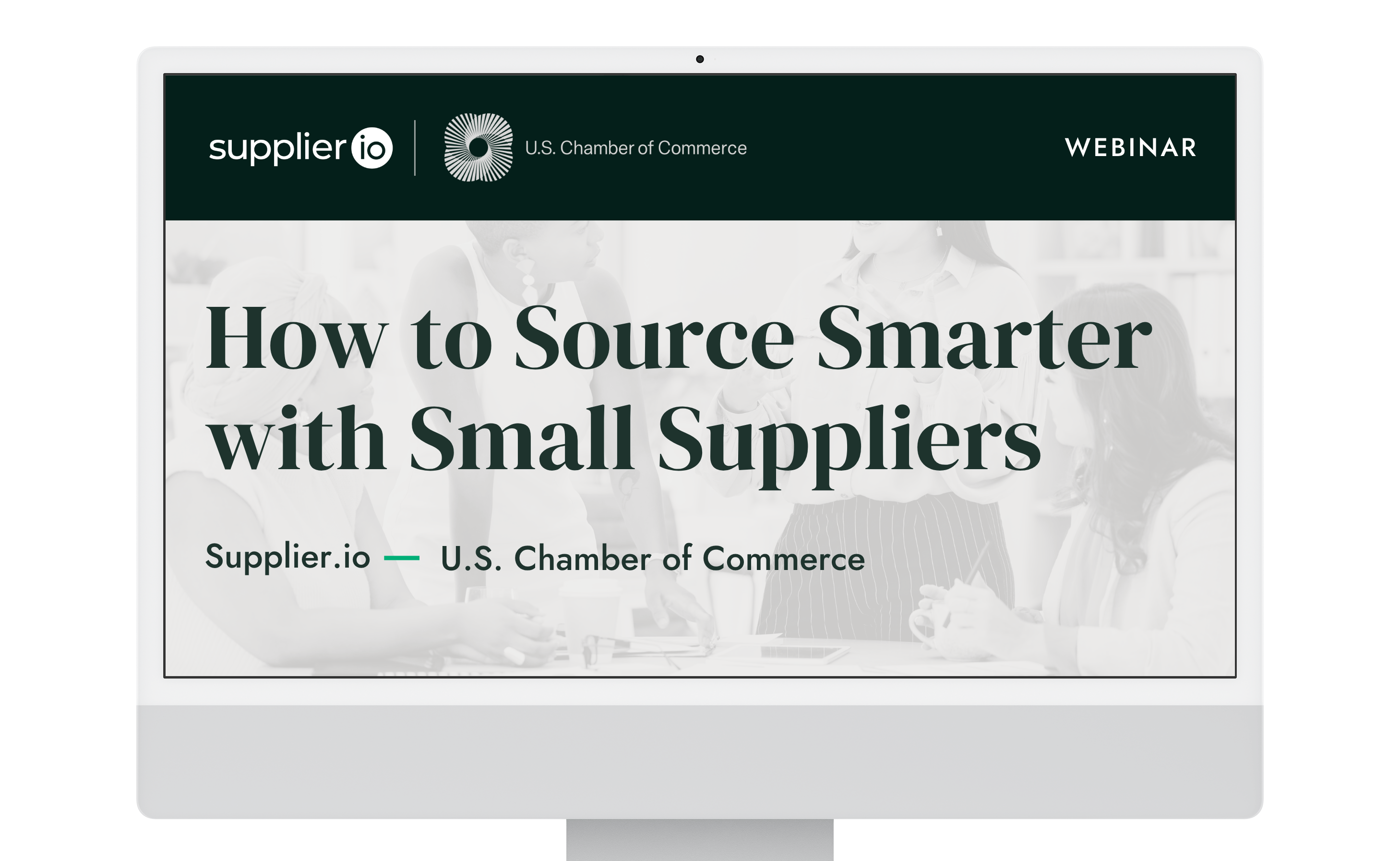 How to Source Smarter with Small Suppliers Webinar - Supplier.io